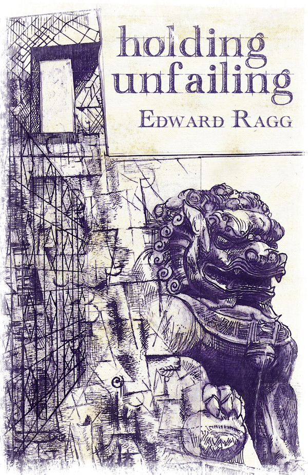Holding Unfailing by Edward Ragg | Goodreads