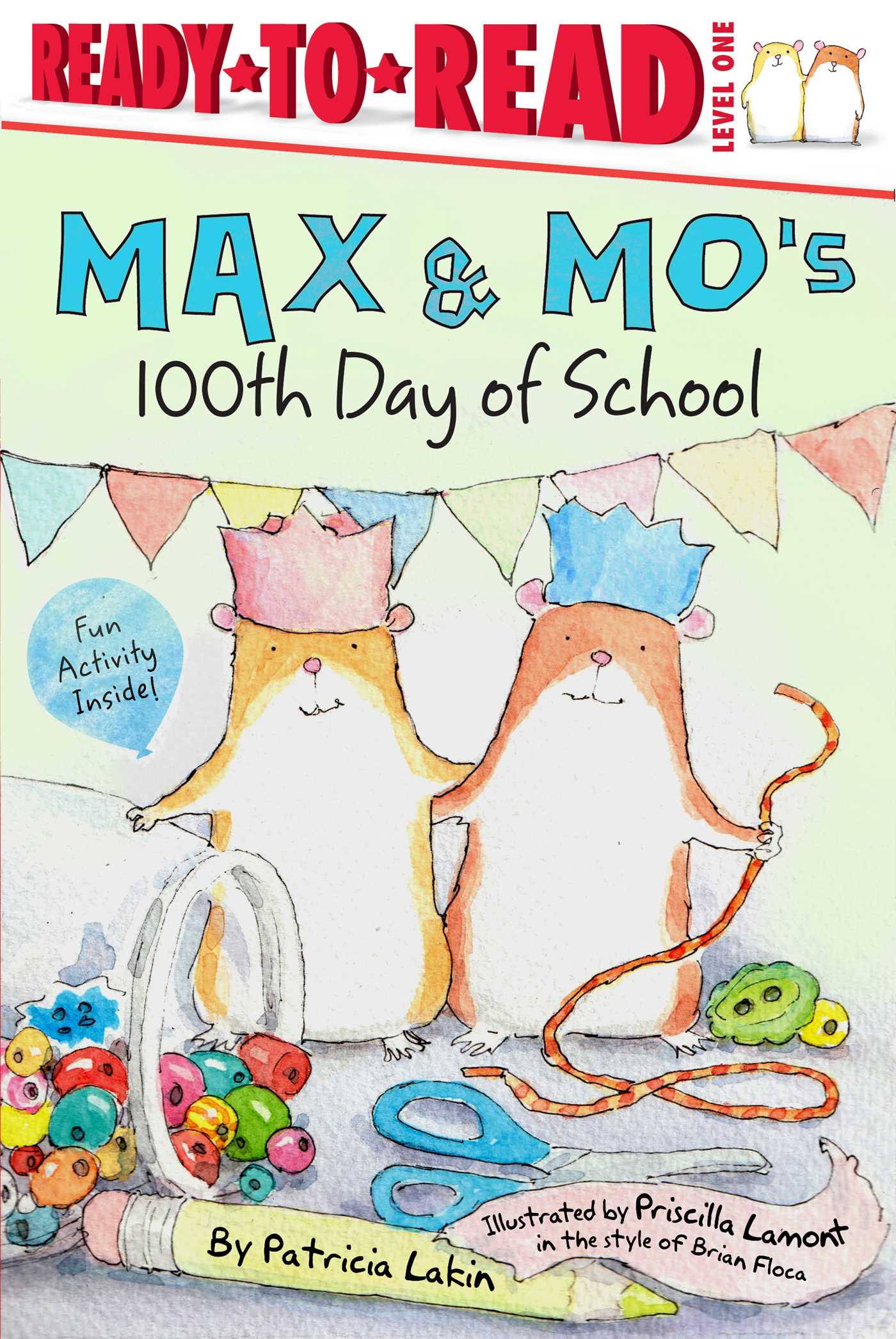 Max & Mo's 100th Day of School! by Patricia Lakin | Goodreads
