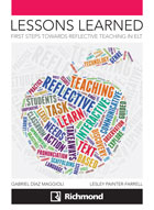 Lessons learned: First steps towards reflective teaching in ELT by ...