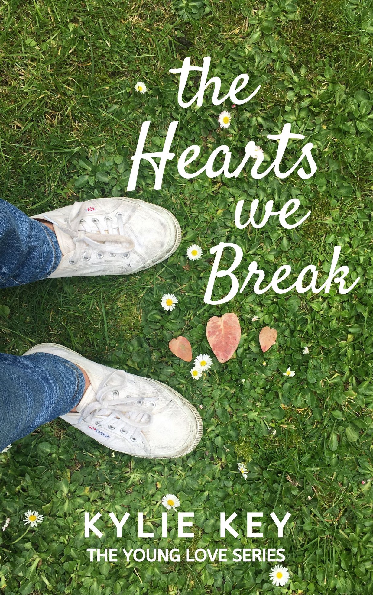 The Hearts We Break (Young Love #4) by Kylie Key | Goodreads