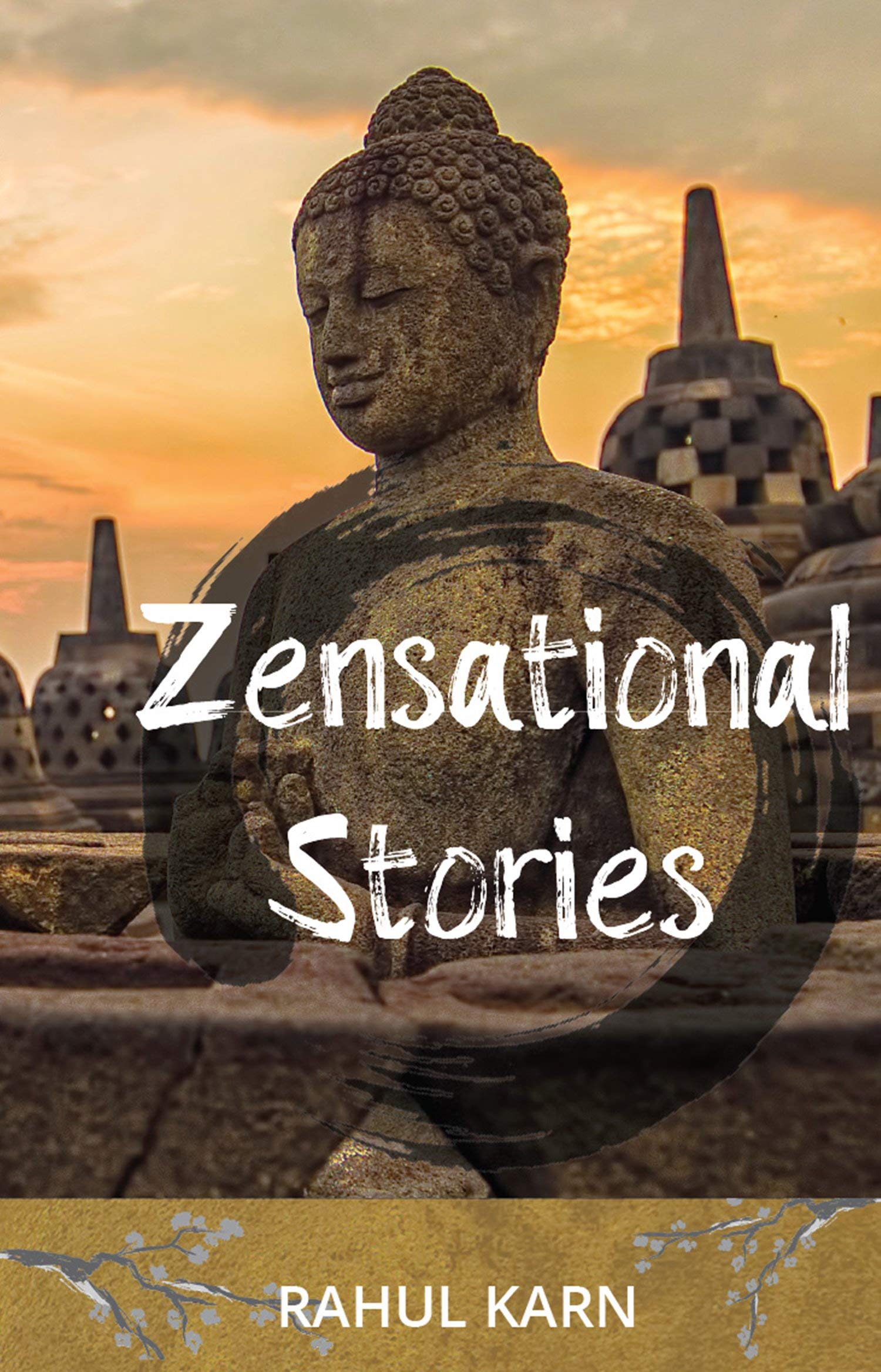 Zensational Stories by Rahul Karn | Goodreads