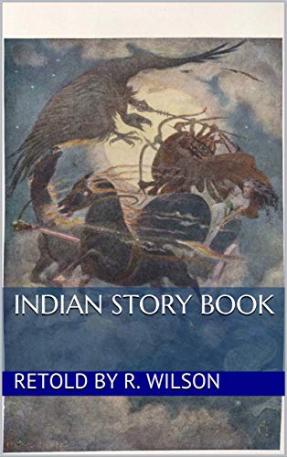 Indian Story Book by R. Wilson | Goodreads