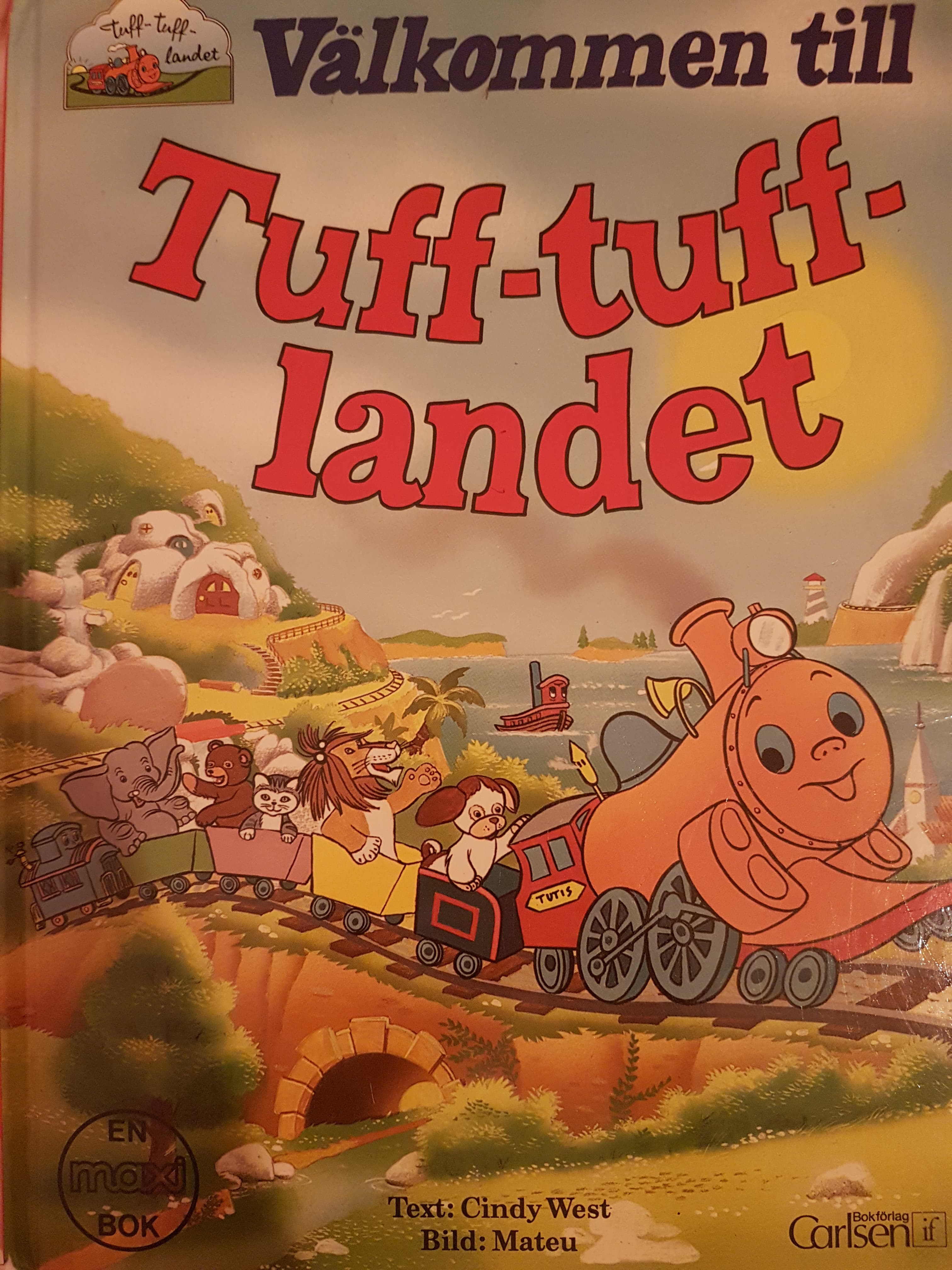 Välkommen till Tuff-tuff-landet by Cindy West | Goodreads
