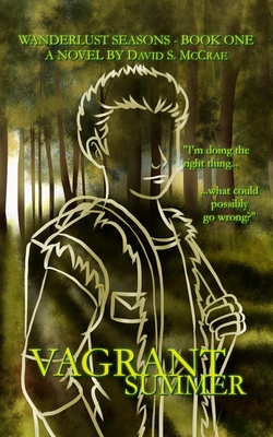 Vagrant Summer (Wanderlust Seasons #1) by David S. McCrae | Goodreads