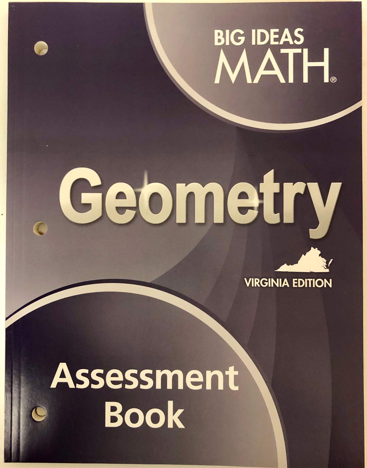 Big Ideas Math, Geometry, Assessment Book, Virginia ed. by Unknown ...