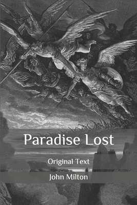 Paradise Lost: Original Text by John Milton | Goodreads