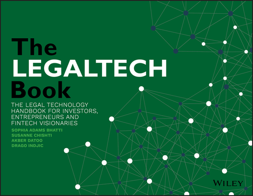 The LegalTech Book: The Legal Technology Handbook for Investors ...