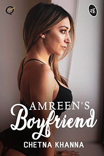 Amreen's Boyfriend by Chetna Khanna | Goodreads