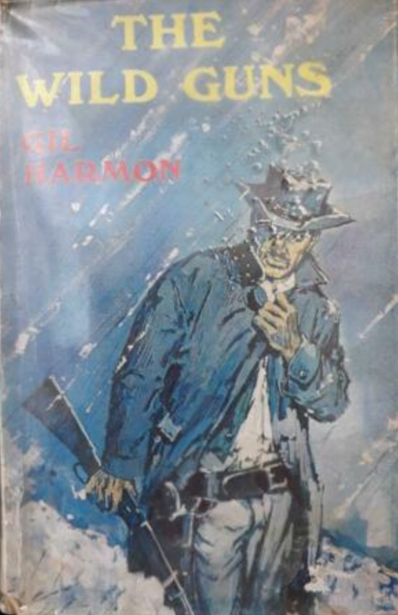 The Wild Guns by Gil Harmon | Goodreads