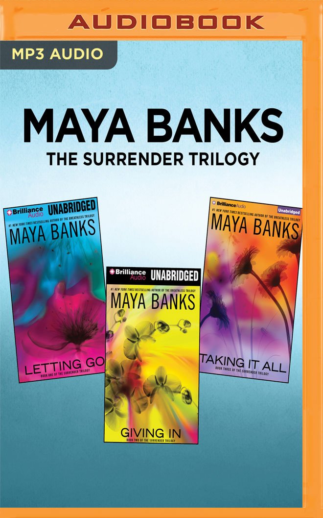The Surrender Trilogy: Letting Go, Giving In, Taking It All by Maya ...