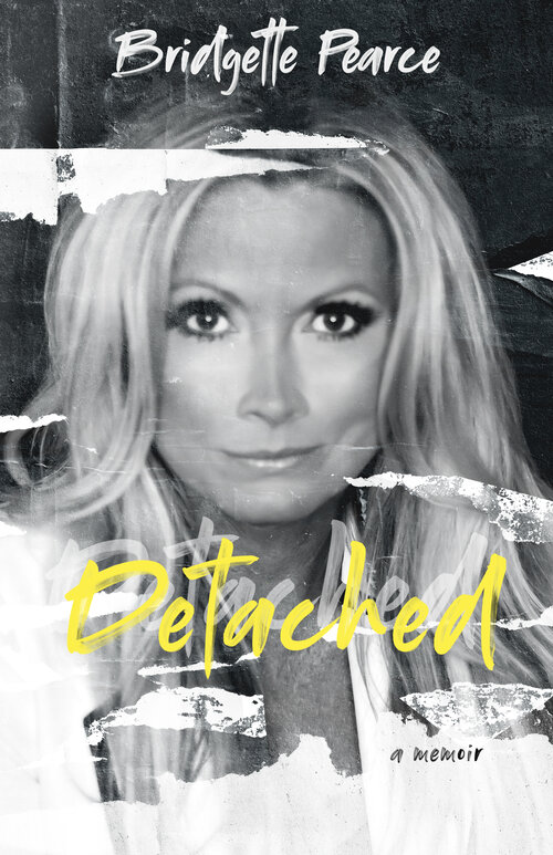 Detached: A Memoir by Bridgette Pearce | Goodreads