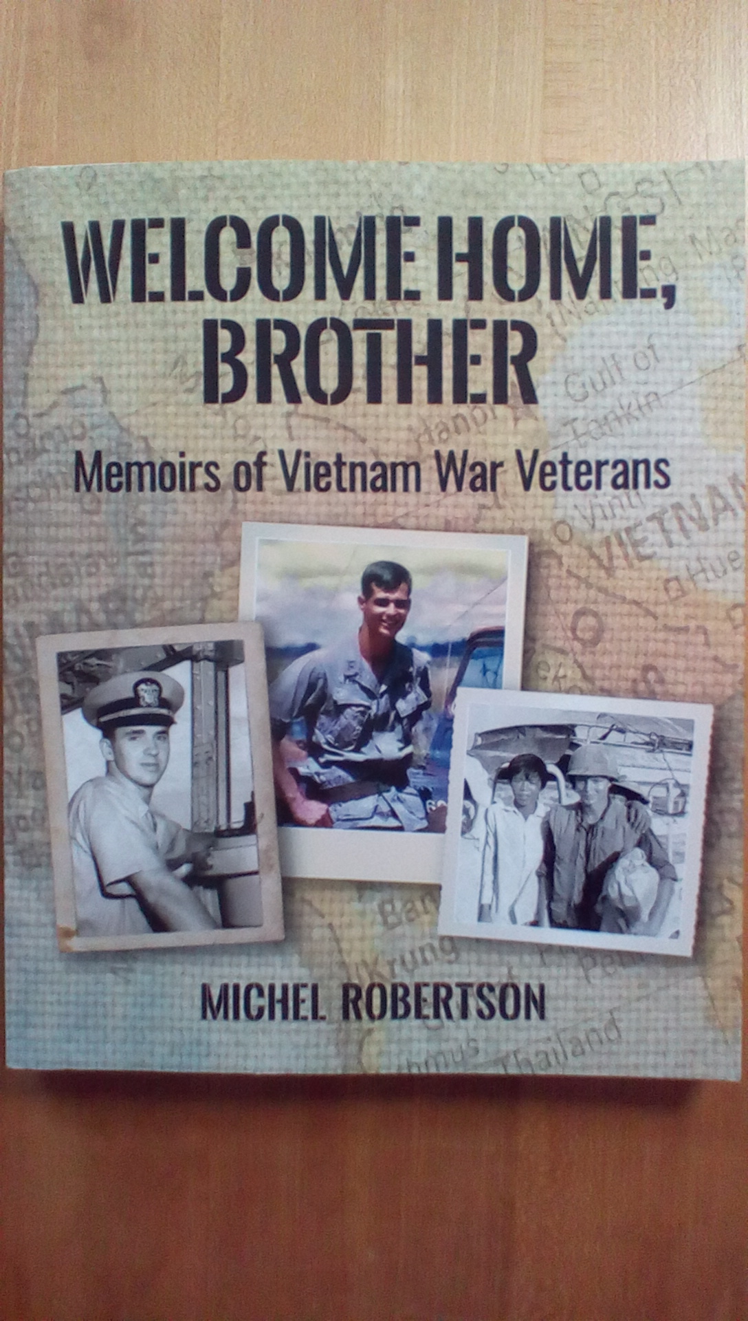Welcome Home, Brother: Memoirs of Vietnam War Veterans by Michel ...