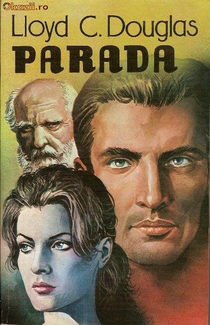 Parada by Lloyd C. Douglas | Goodreads