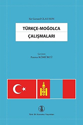 Türkce Mogolca Calismalari by Gerard Clauson | Goodreads