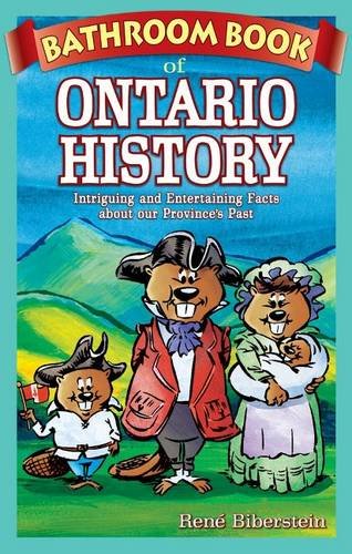 Bathroom Book of Ontario History: Intriguing and Entertaining Facts ...