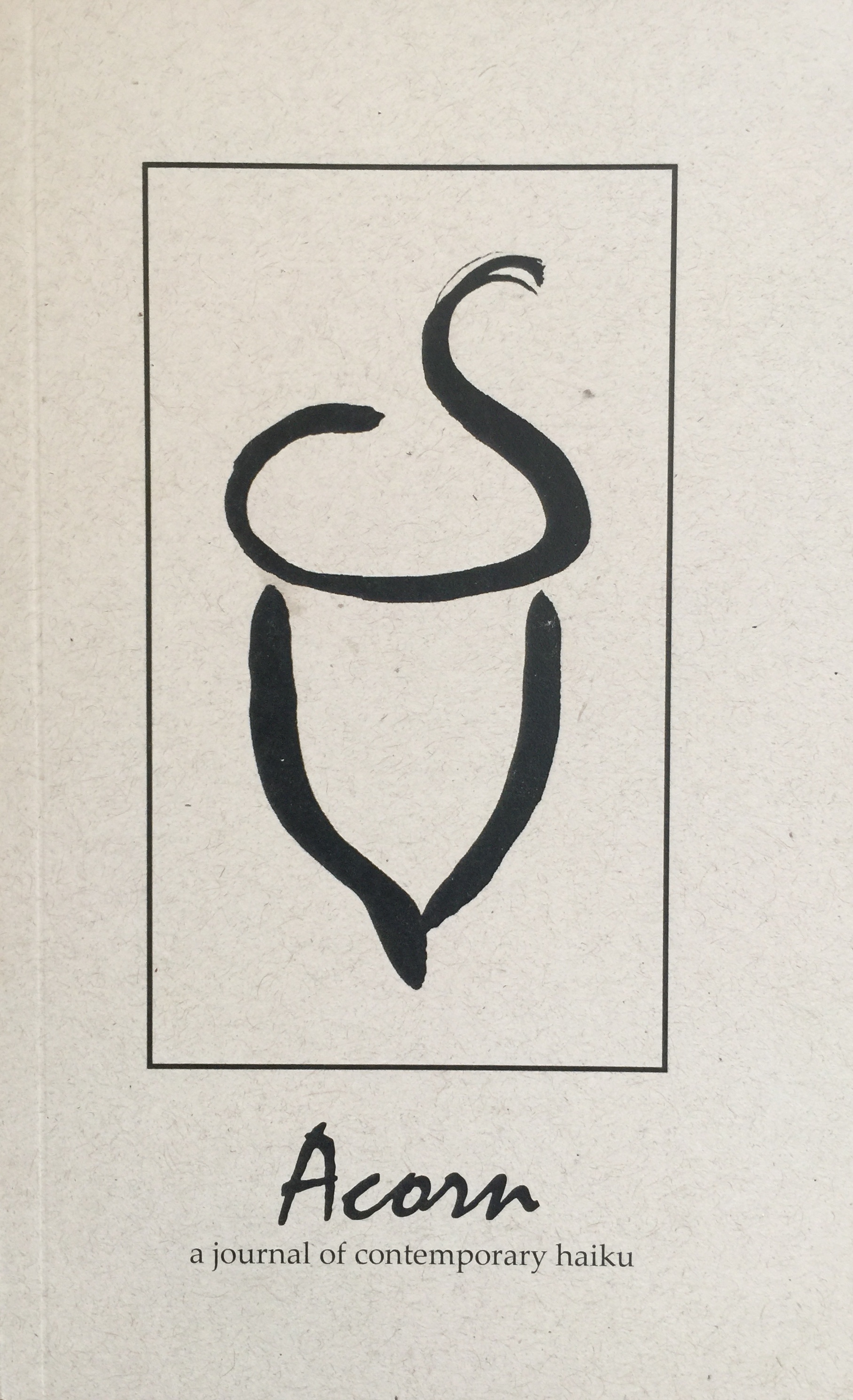 Acorn: A Journal of Contemporary Haiku, No. 44 by Susan Antolin | Goodreads