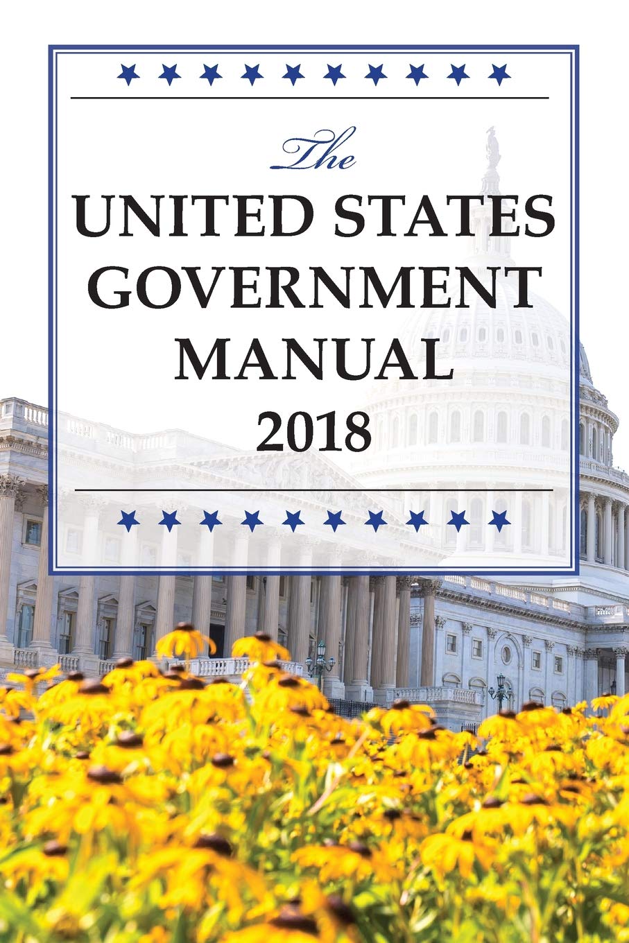 The United States Government Manual 2018 by National Archives and ...