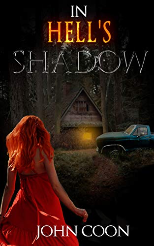 In Hell's Shadow by John Coon | Goodreads