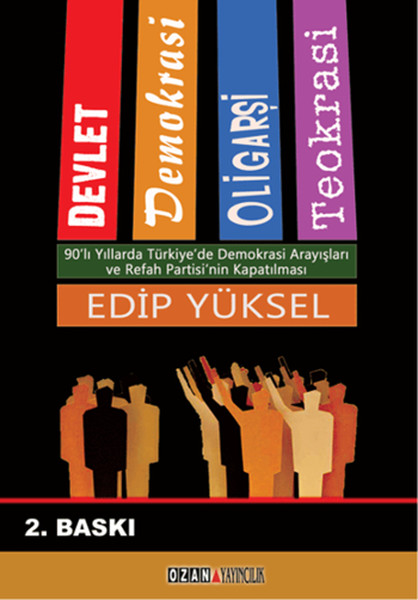 Devlet Demokrasi Oligarşi Teokrasi by Edip Yüksel | Goodreads