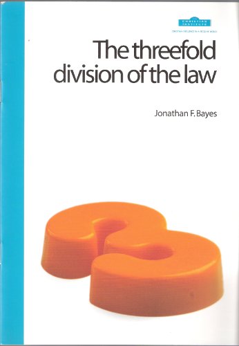 The Threefold Division of The Law by Jonathan F. Bayes | Goodreads