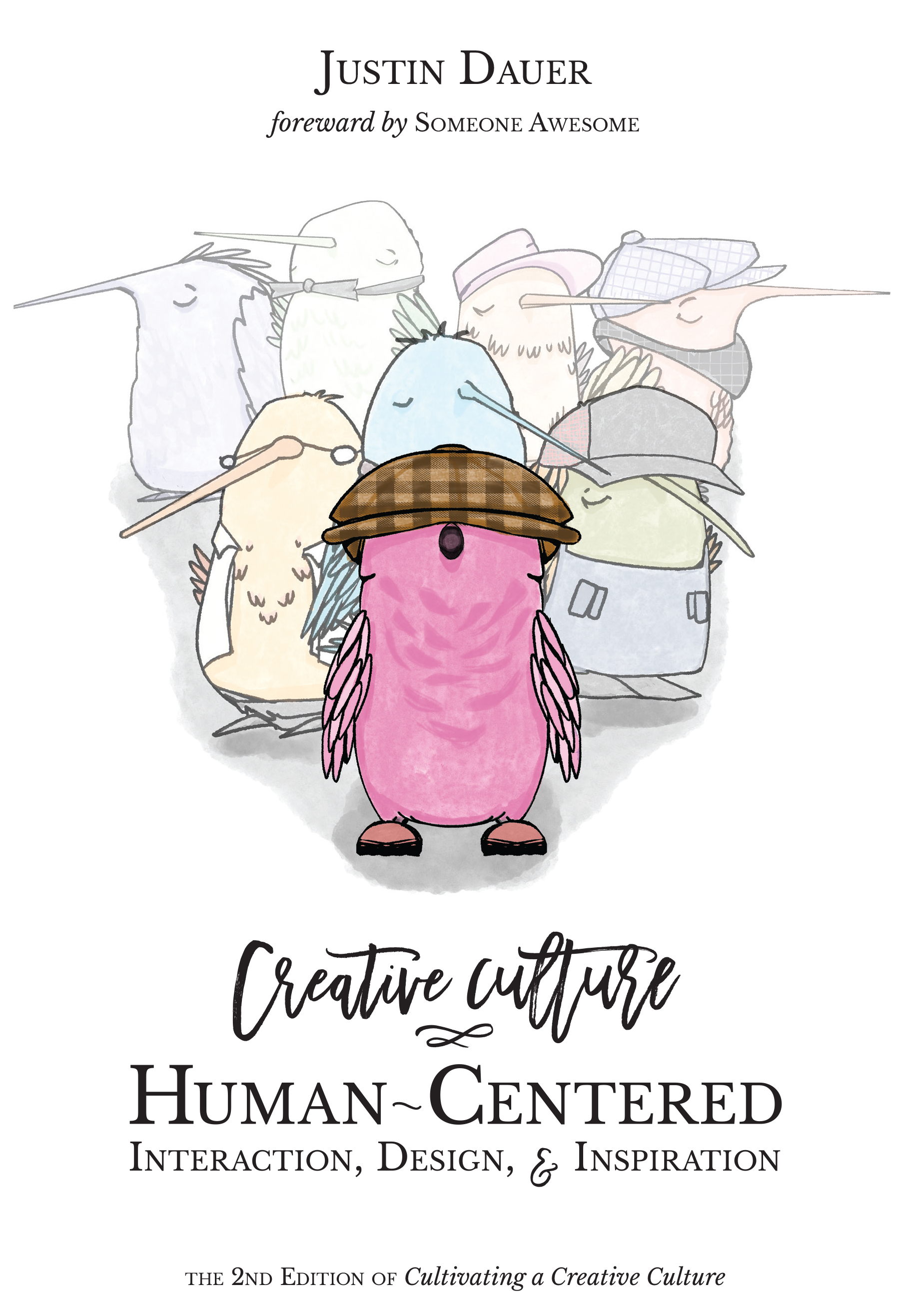 Creative Culture: Human-Centered Interaction, Design, & Inspiration by ...