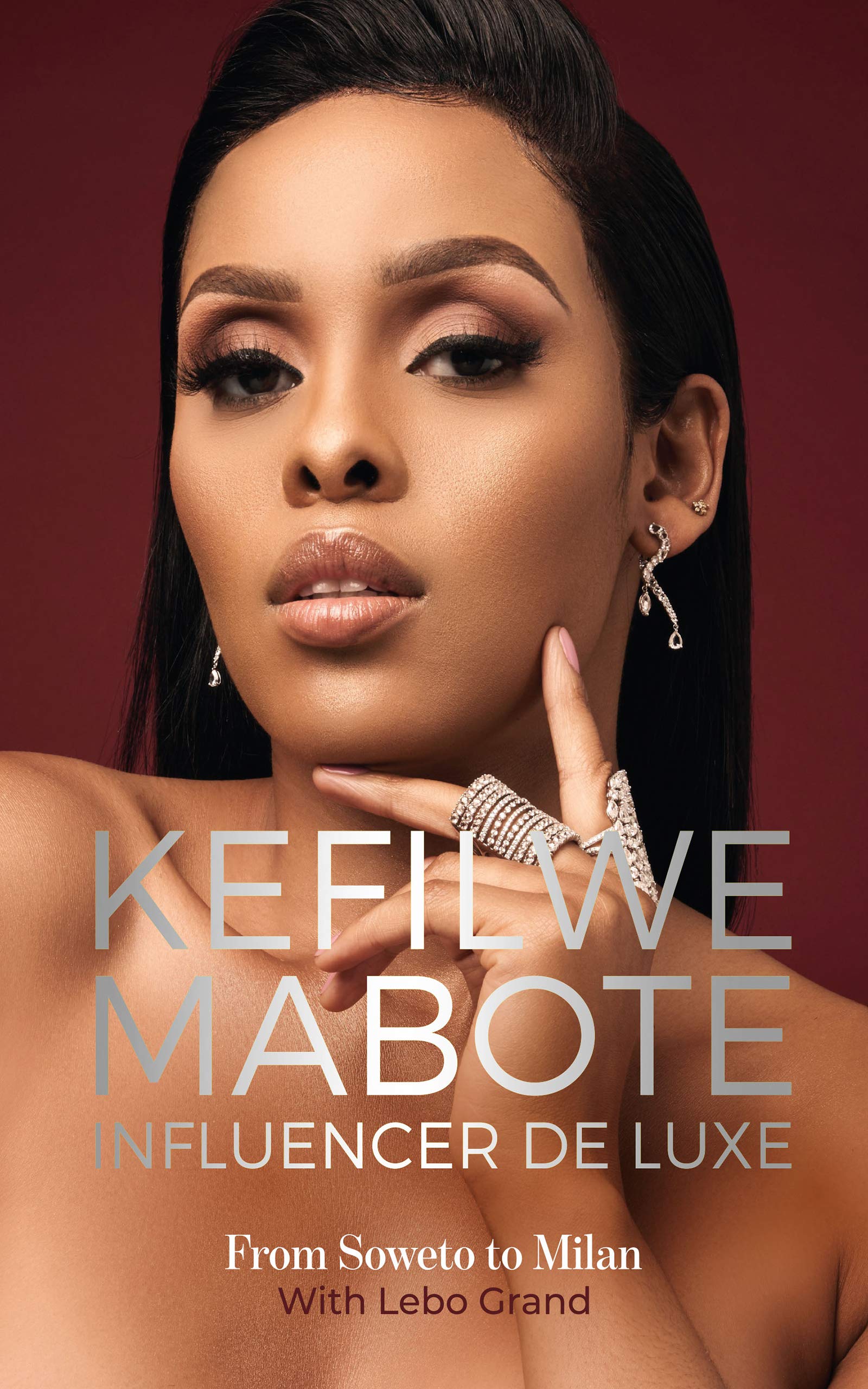 Kefilwe Mabote: Influencer De Luxe: From Soweto to Milan by Kefilwe ...