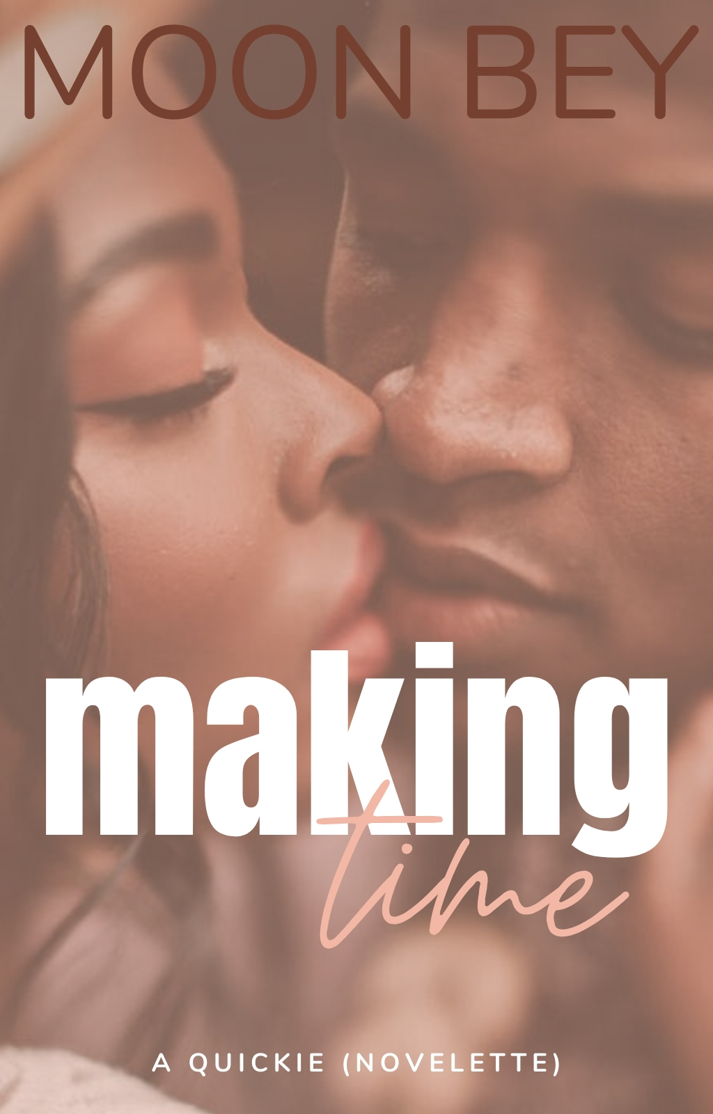 Making Time (Same Ole Love Book 1) by Moon Bey | Goodreads