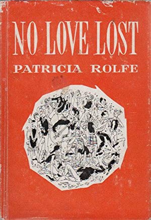 No Love Lost by Patricia Rolfe | Goodreads