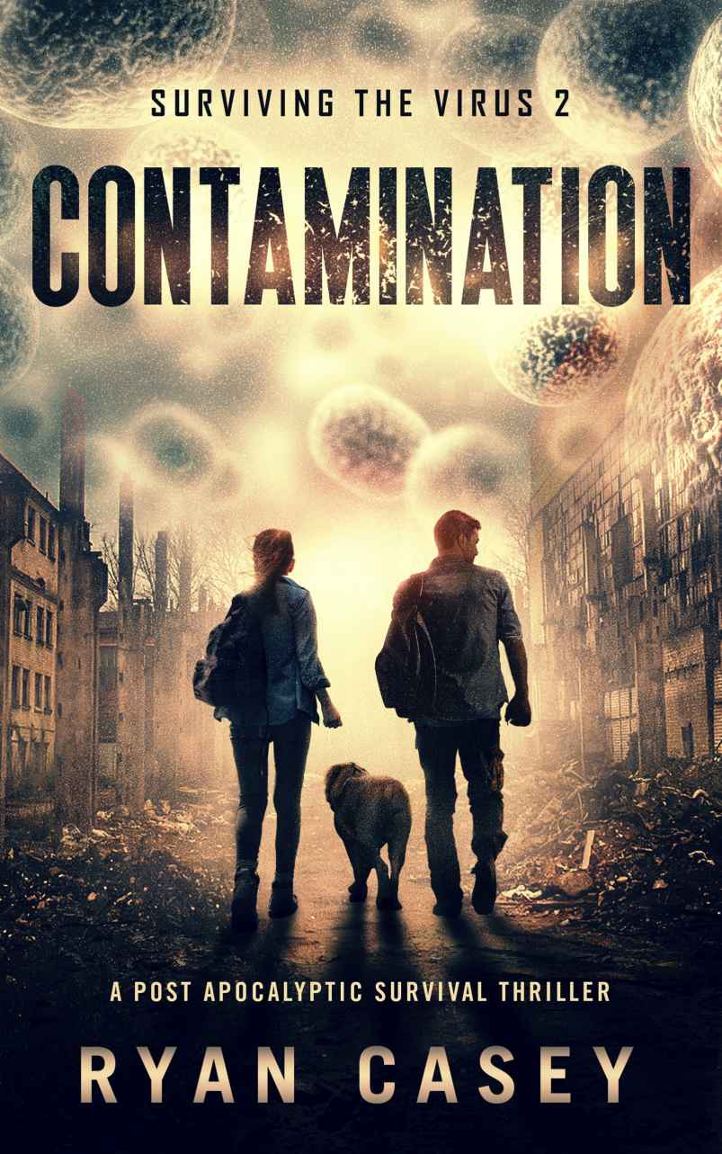 Contamination (Surviving the Virus #2) by Ryan Casey | Goodreads