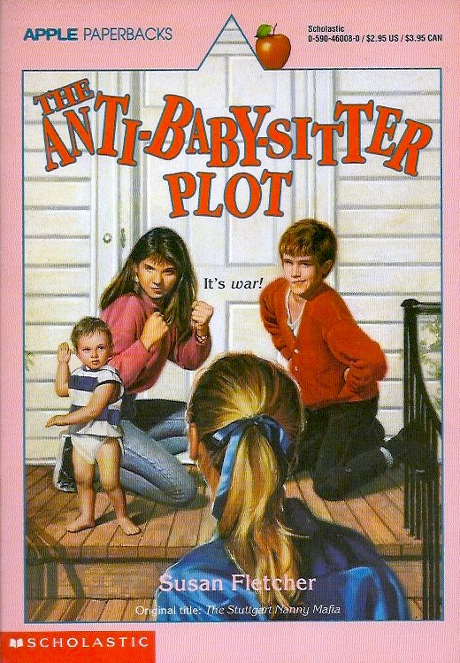 The Anti-Baby-Sitter Plot by Susan Fletcher | Goodreads