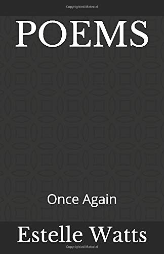 Poems: Once Again by Estelle Watts | Goodreads