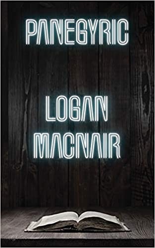 Panegyric by Logan Macnair | Goodreads