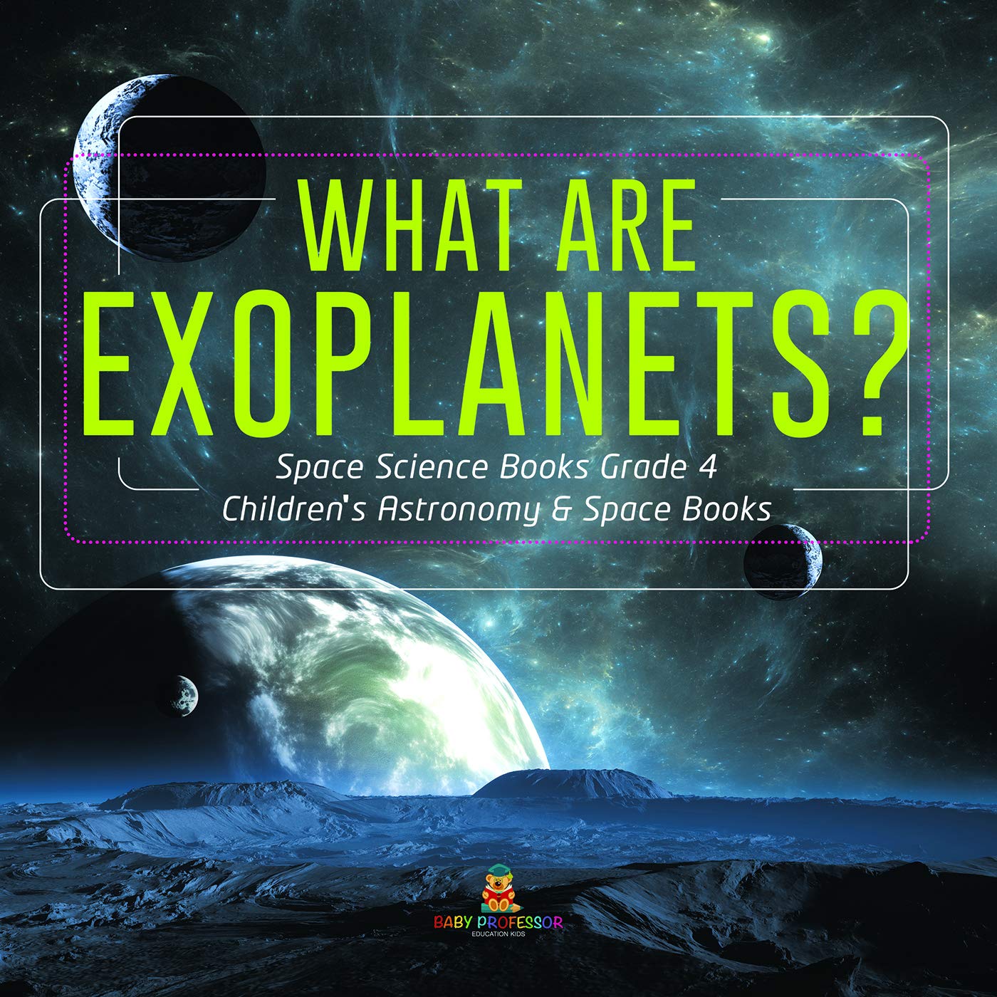 What Are Exoplanets? | Space Science Books Grade 4 | Children's ...