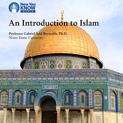 An Introduction to Islam by Gabriel Said Reynolds | Goodreads