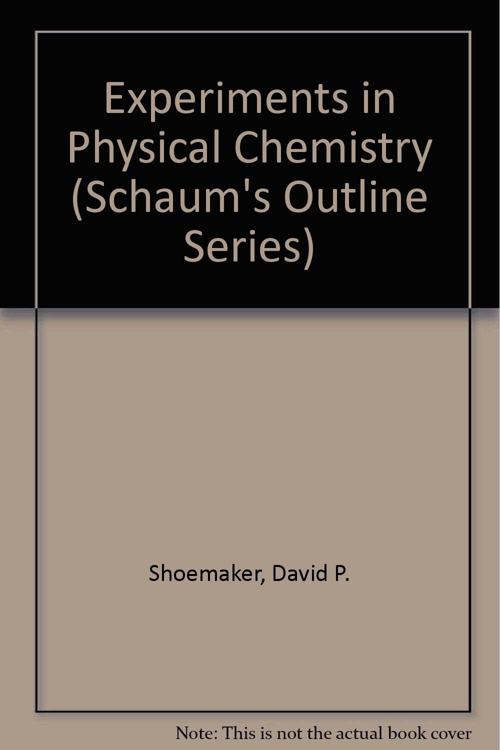 Experiments in Physical Chemistry by David P. Shoemaker | Goodreads