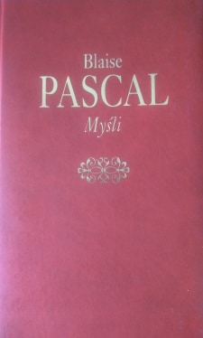 Myśli by Blaise Pascal | Goodreads