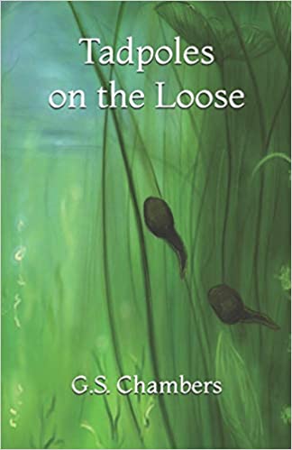 Tadpoles on the Loose (It Takes a Pond) by G.S. Chambers | Goodreads