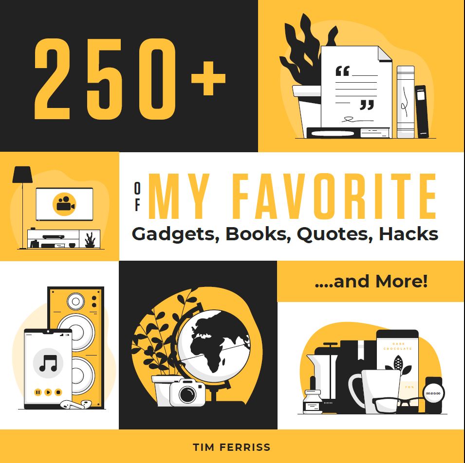 250+ of My Favorite Gadgets, Books, Quotes, Hacks...and More! by ...