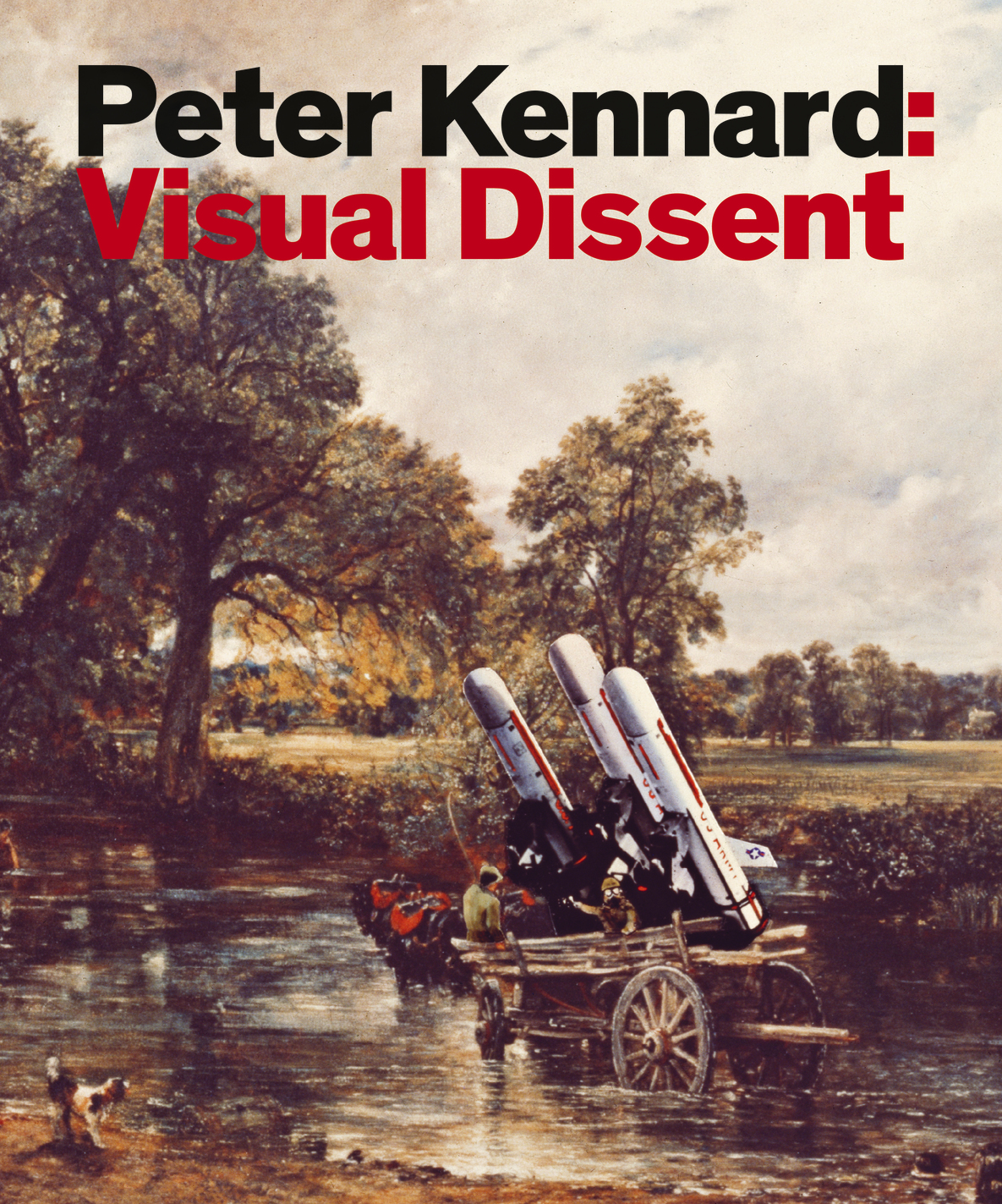 Peter Kennard: Visual Dissent by Peter Kennard | Goodreads