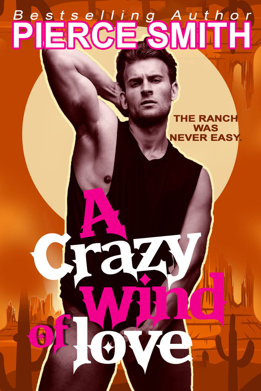 A Crazy Wind of Love by Pierce Smith | Goodreads