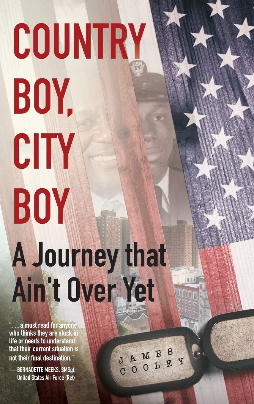 Country Boy, City Boy: A Journey that Ain't Over Yet by James Cooley ...