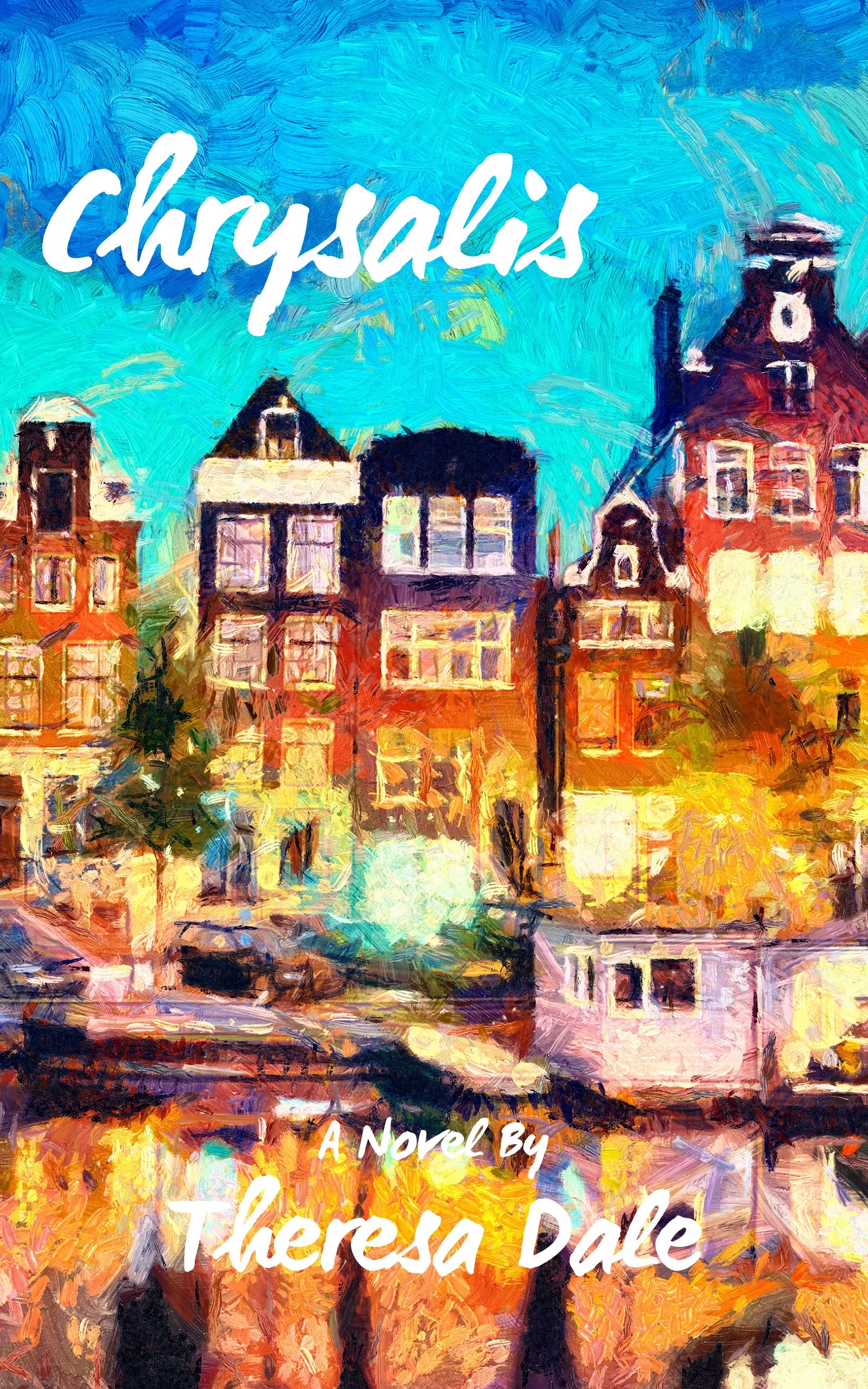 Chrysalis by Theresa Dale | Goodreads