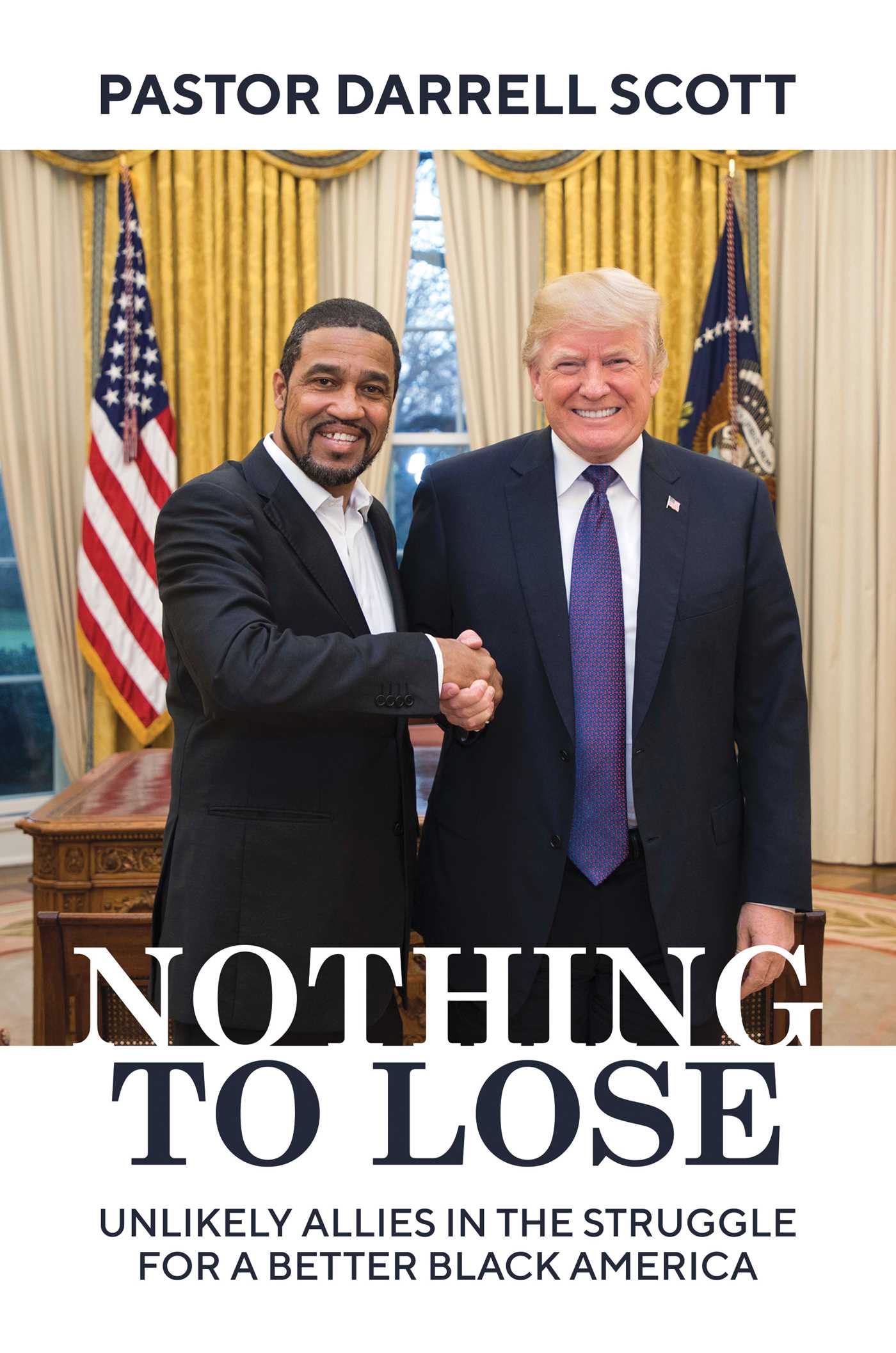 Nothing to Lose: Unlikely Allies in the Struggle for a Better Black ...