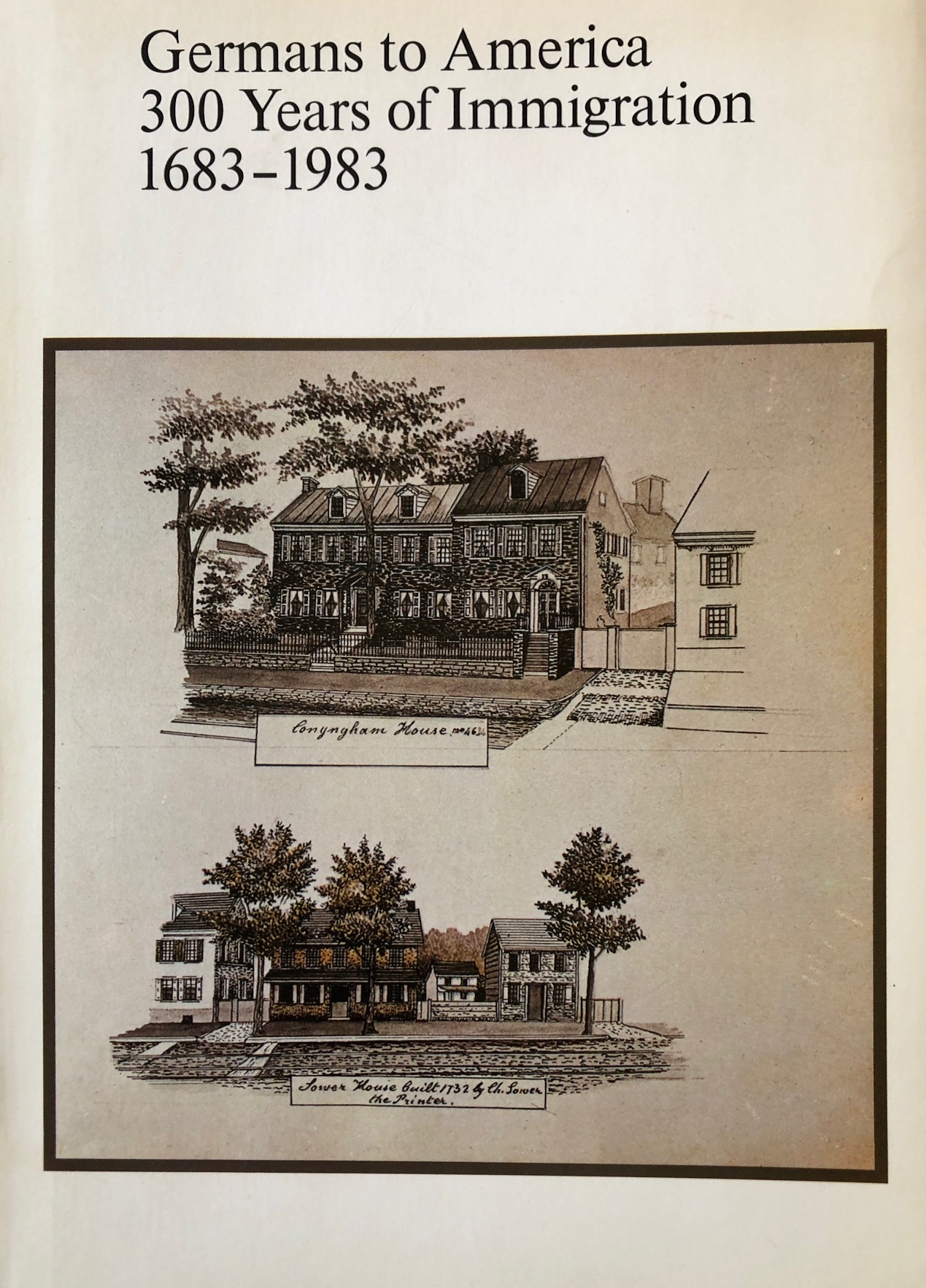 Germans to America: 300 Years of Immigration 1683-1983 by Gunter ...