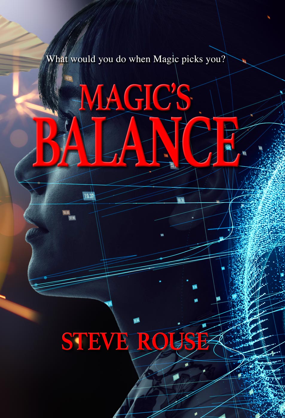 Magic's Balance by Steve Rouse | Goodreads