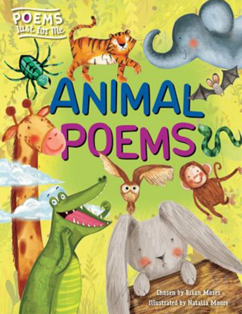 Animal Poems (Poems Just for Me) by Brian Moses | Goodreads