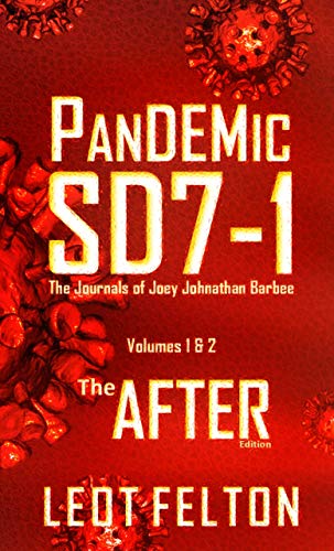 PANDEMIC SD7-1: The AFTER Edition by Leot Felton | Goodreads