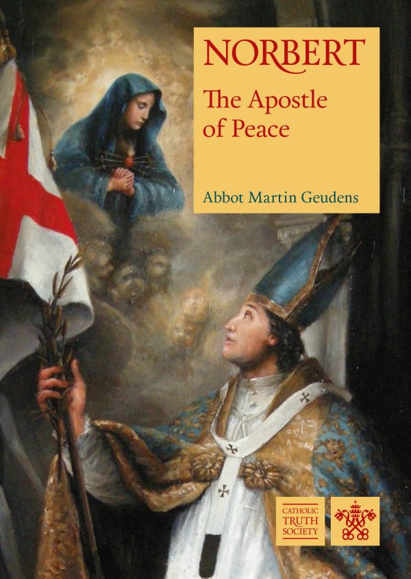 St Norbert: The Apostle of Peace by Abbot Martin Geudens | Goodreads