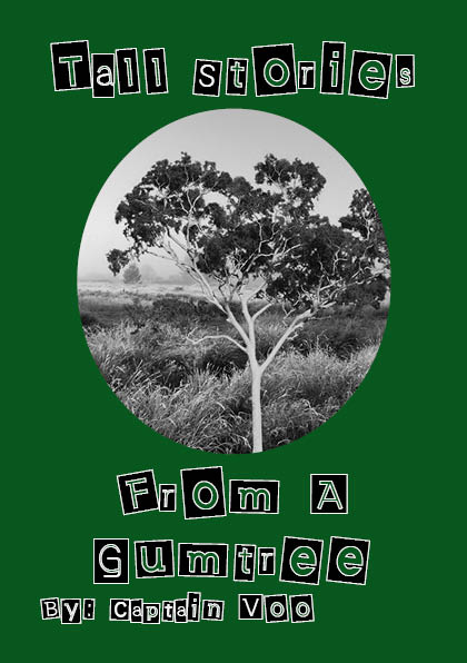 Tall Stories From A Gumtree 1 by Captain Voo | Goodreads