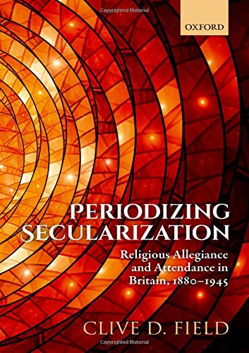 Periodizing Secularization: Religious Allegiance and Attendance in ...